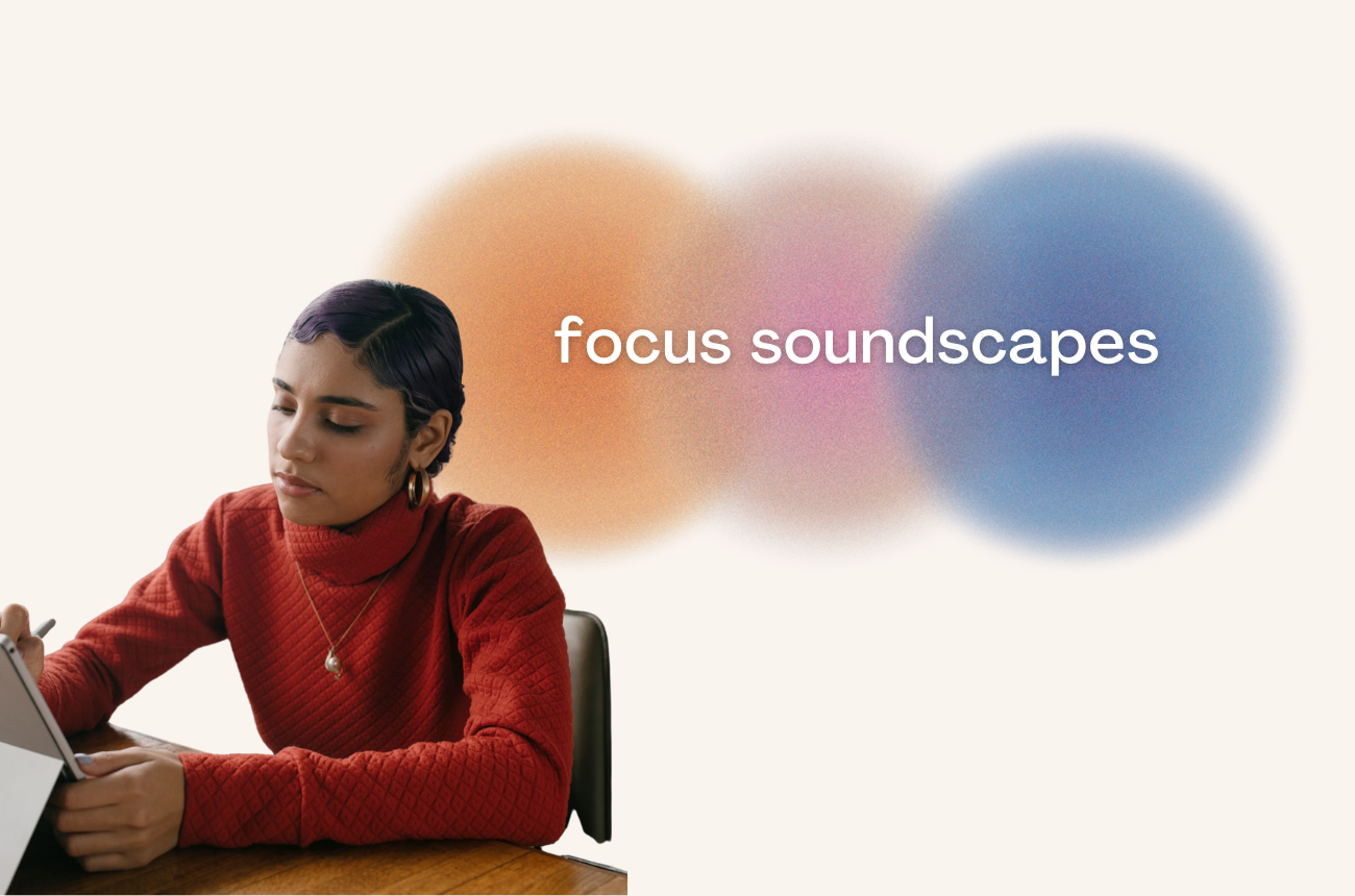 How to Create a Focus Soundscape for Your Workspace | LifeAt